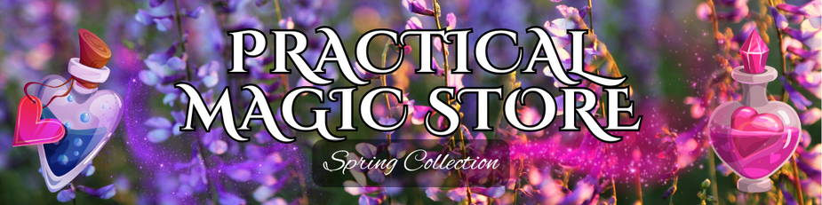 Practical Magic – Practical Magic Store